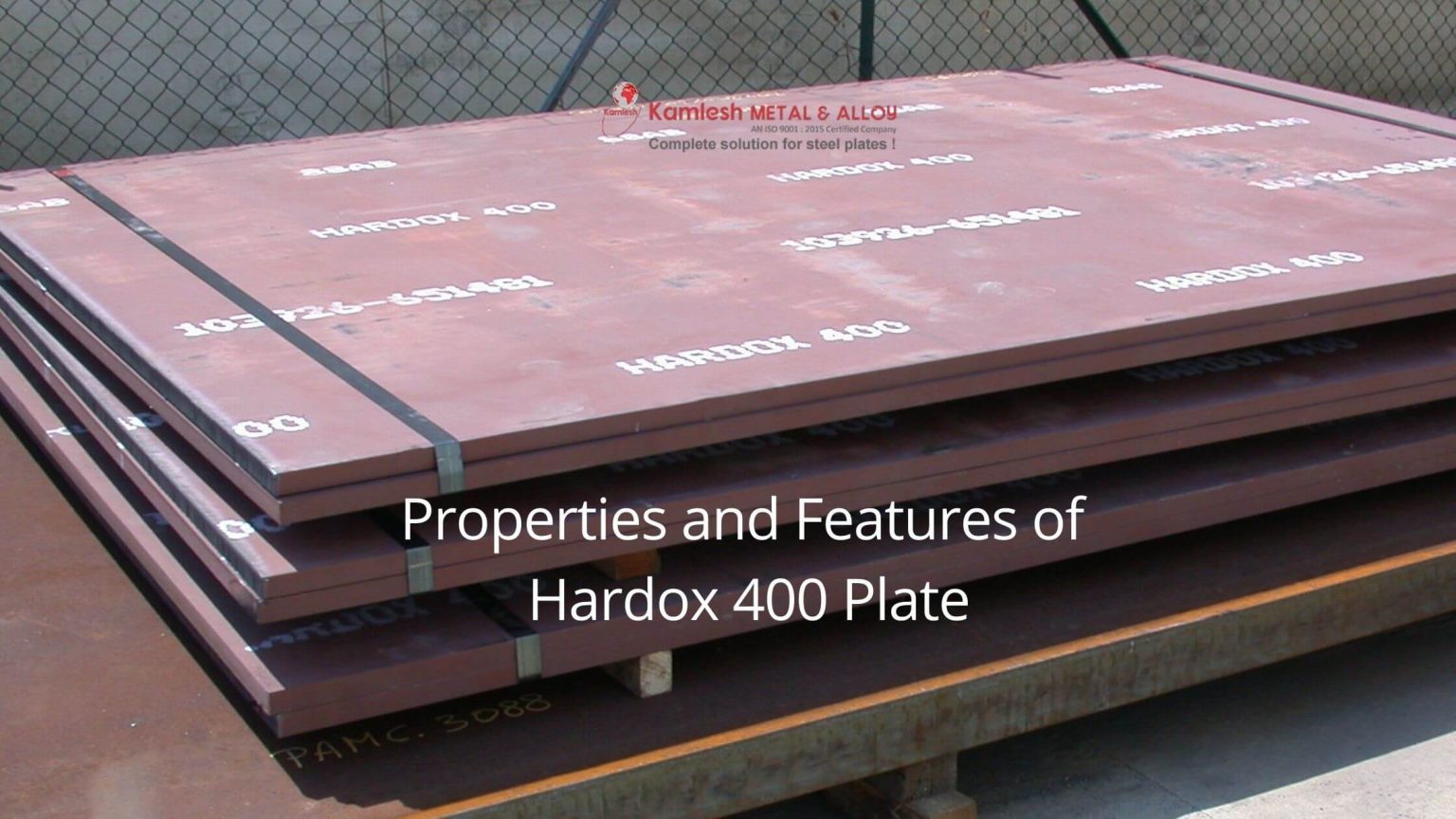 Properties and Features of Hardox® 400 Plate